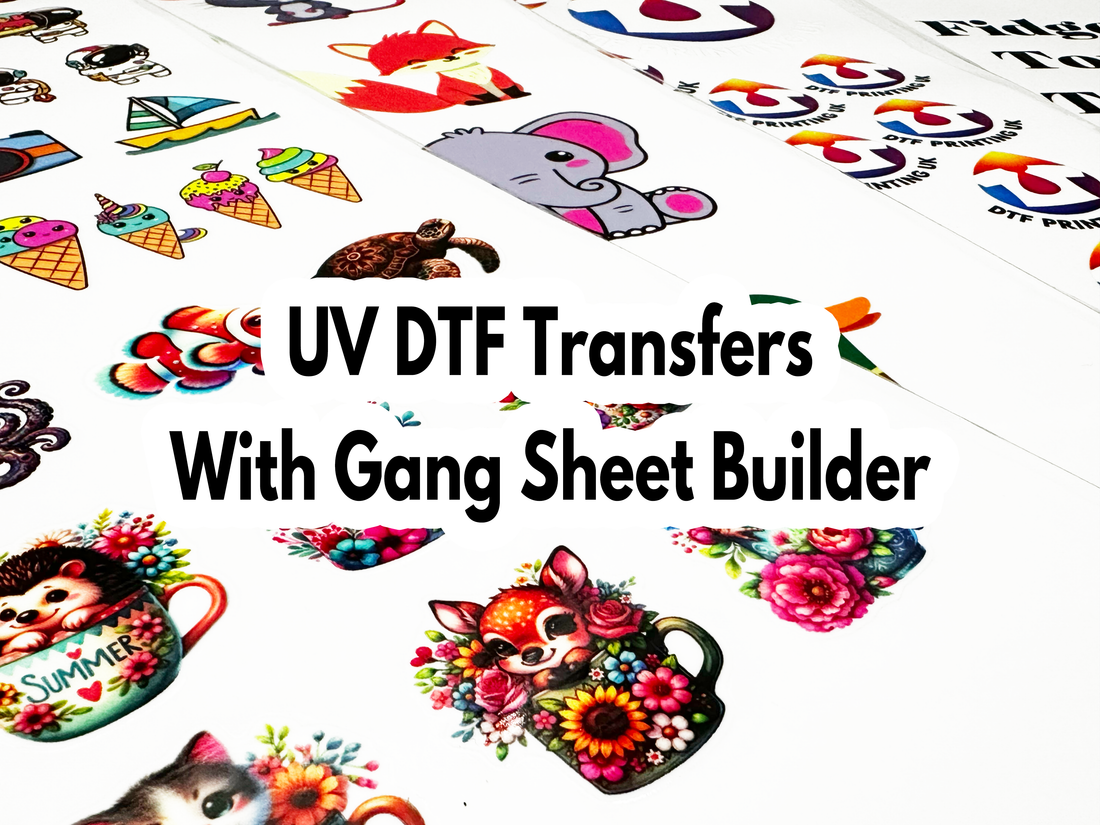 UV DTF Gang Sheet Builder – DTF Printing UK